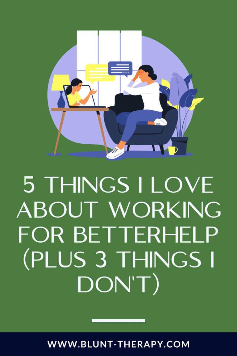 Working For BetterHelp: 5 Ups And 3 Downs From A Therapist