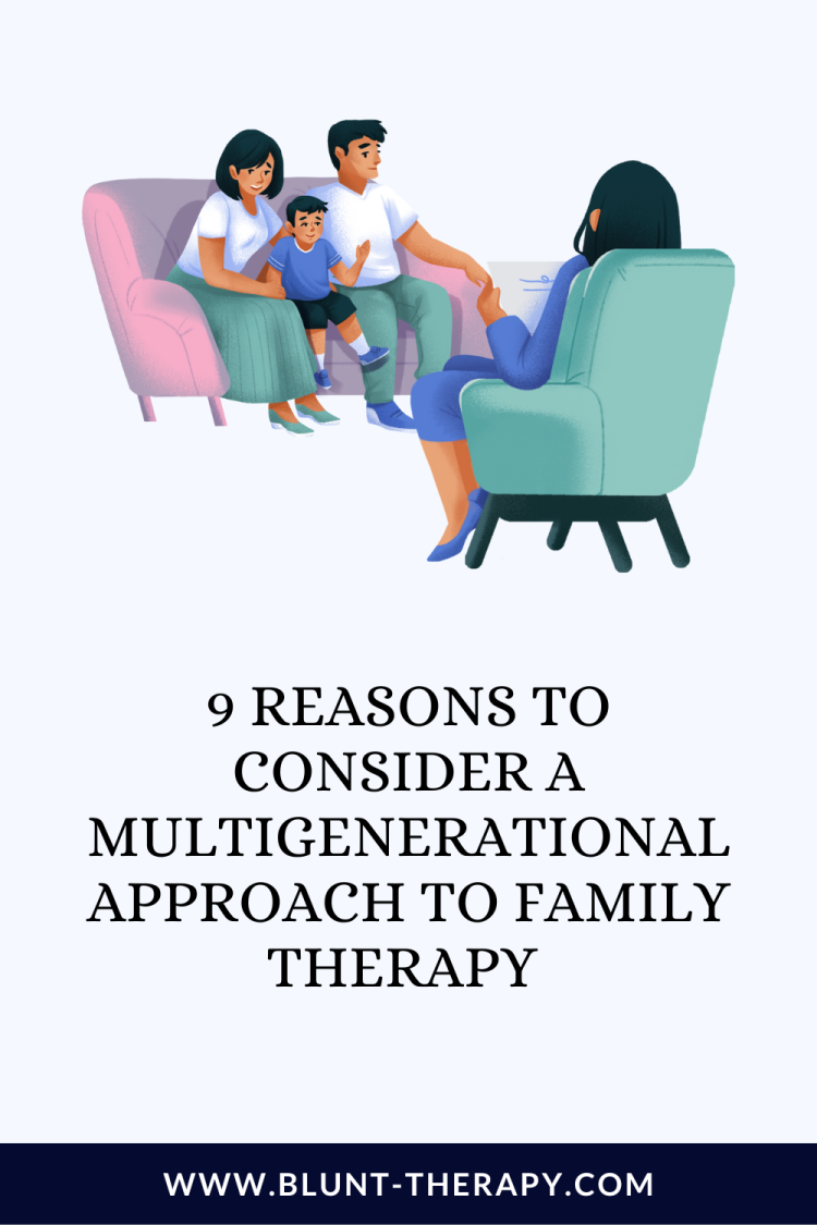 9 Benefits Of A Multigenerational Approach To Family Therapy