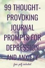 99 Intriguing Journal Prompts For Depression And Anxiety
