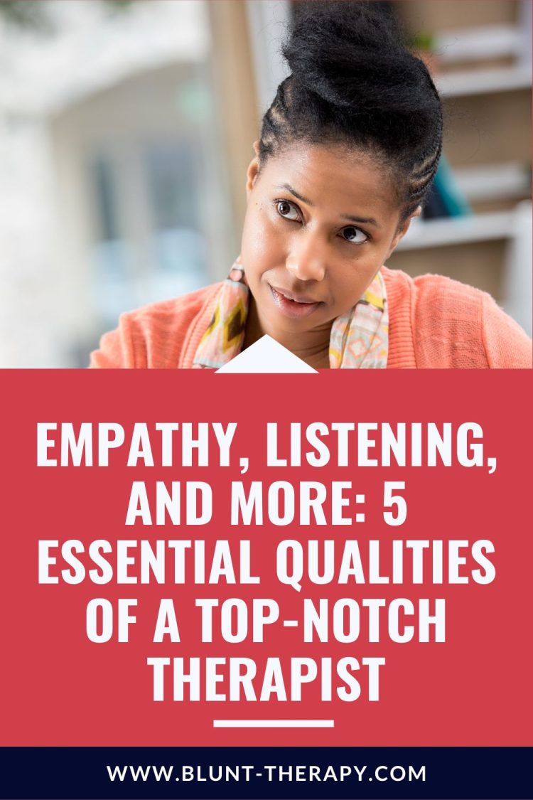 5 Qualities Of A Good Therapist To Be On The Lookout For