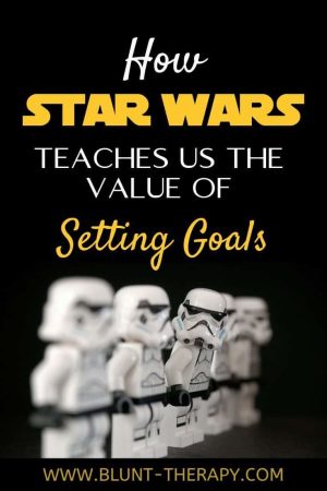 The Value Of Setting Goals: Important Lessons From Star Wars
