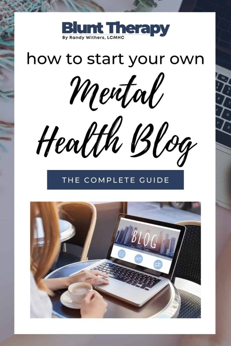 How To Start A Mental Health Blog In 2022: A Complete Guide