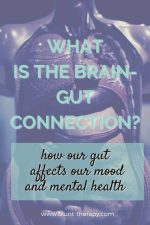 7 Ways The Brain-Gut Connection Affects Your Mental Health